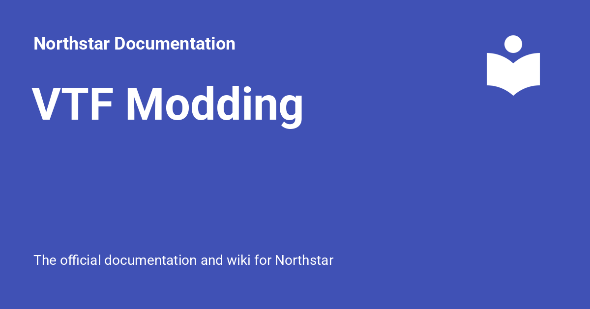 VTF Modding - Northstar Documentation