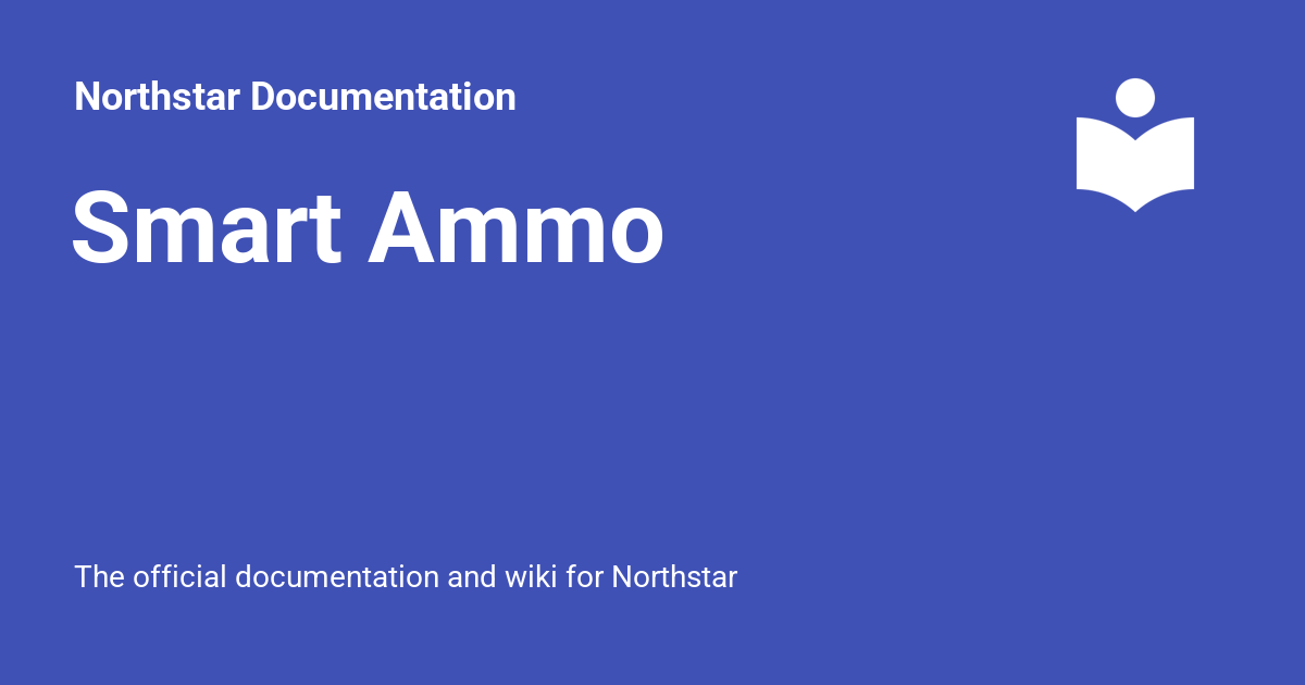 Smart Ammo - Northstar Documentation
