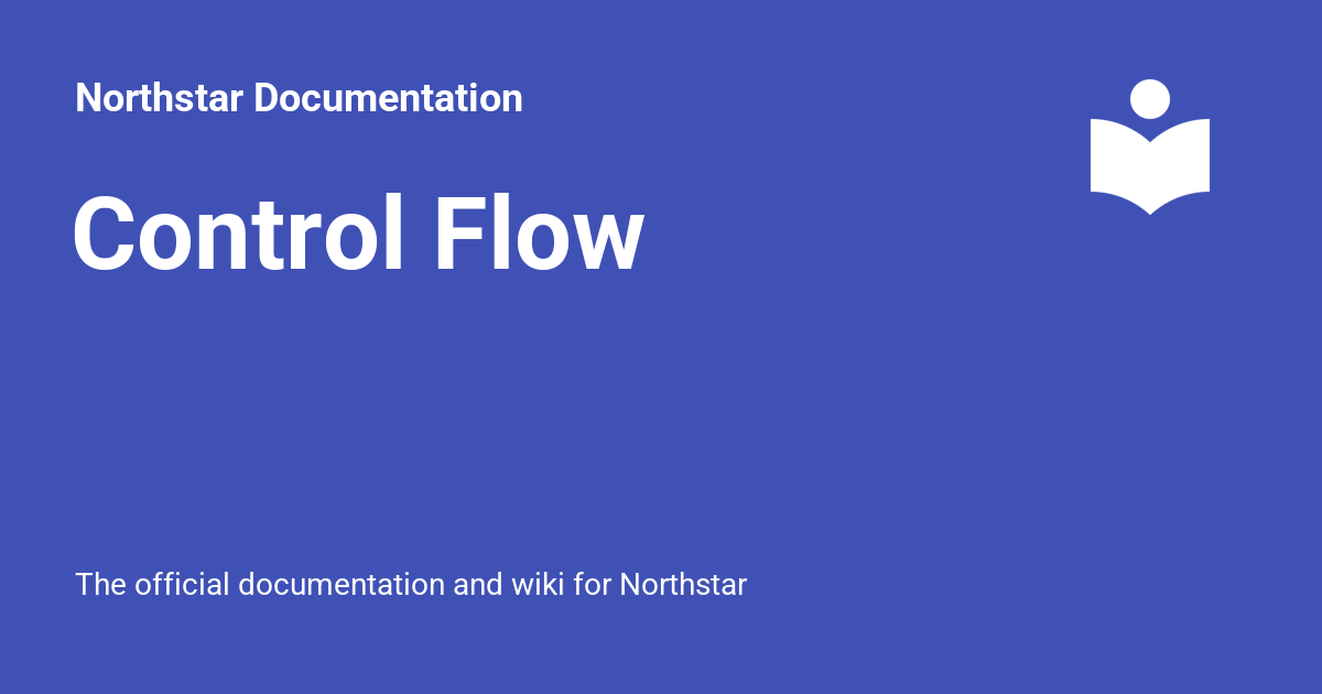 Control Flow - Northstar Documentation