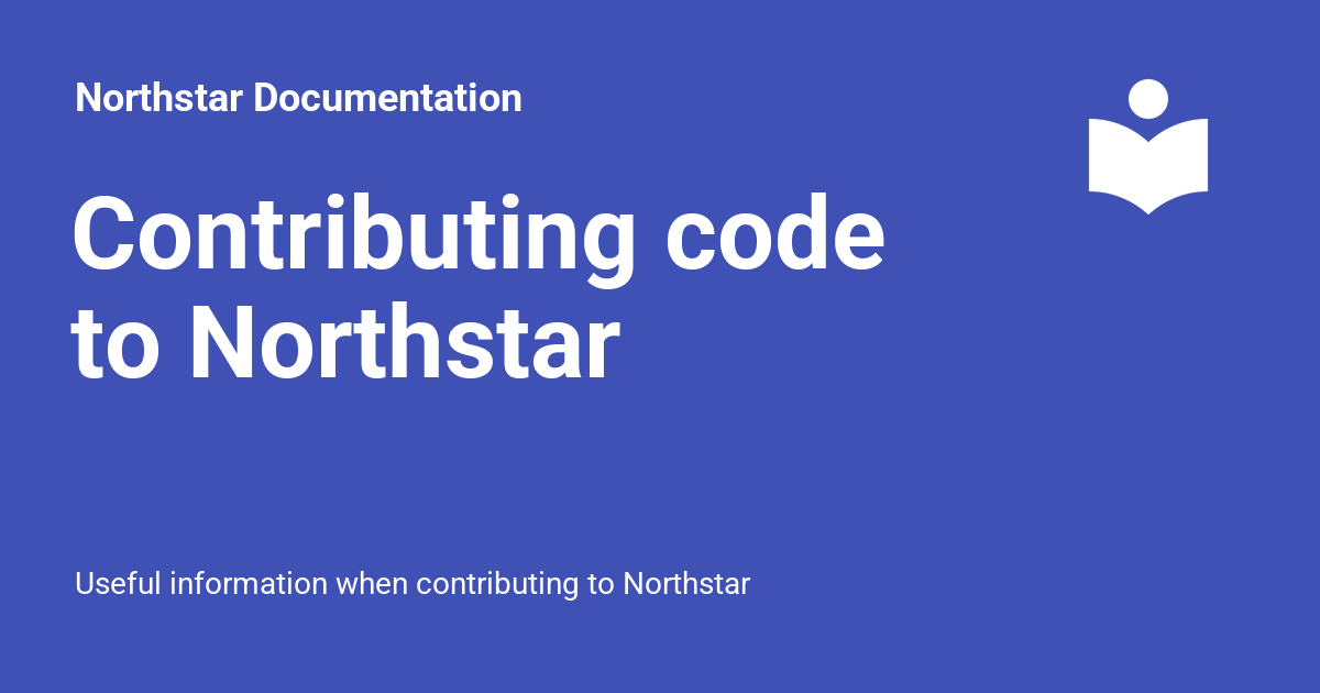 Contributing code to Northstar - Northstar Documentation