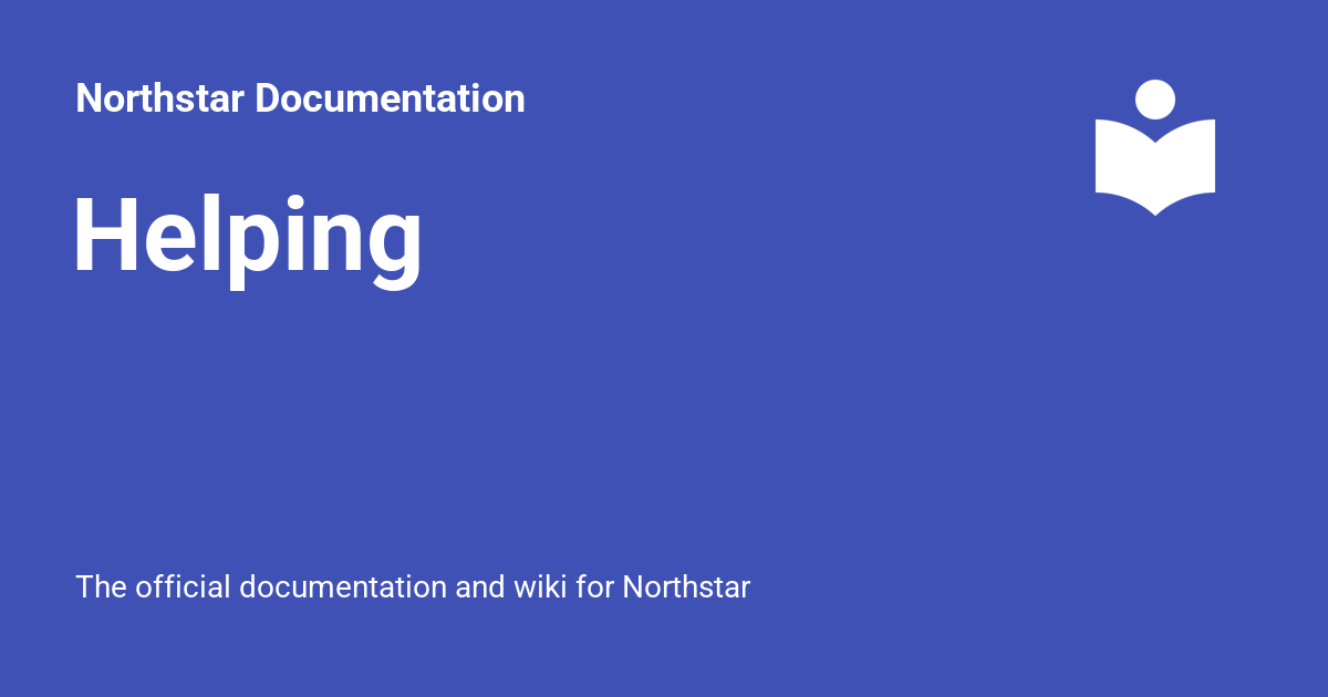 Helping - Northstar Documentation