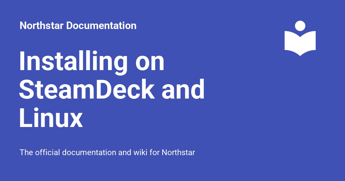 Installing on SteamDeck and Linux - Northstar Documentation