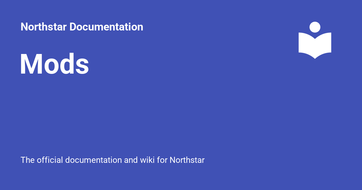 Mods - Northstar Documentation